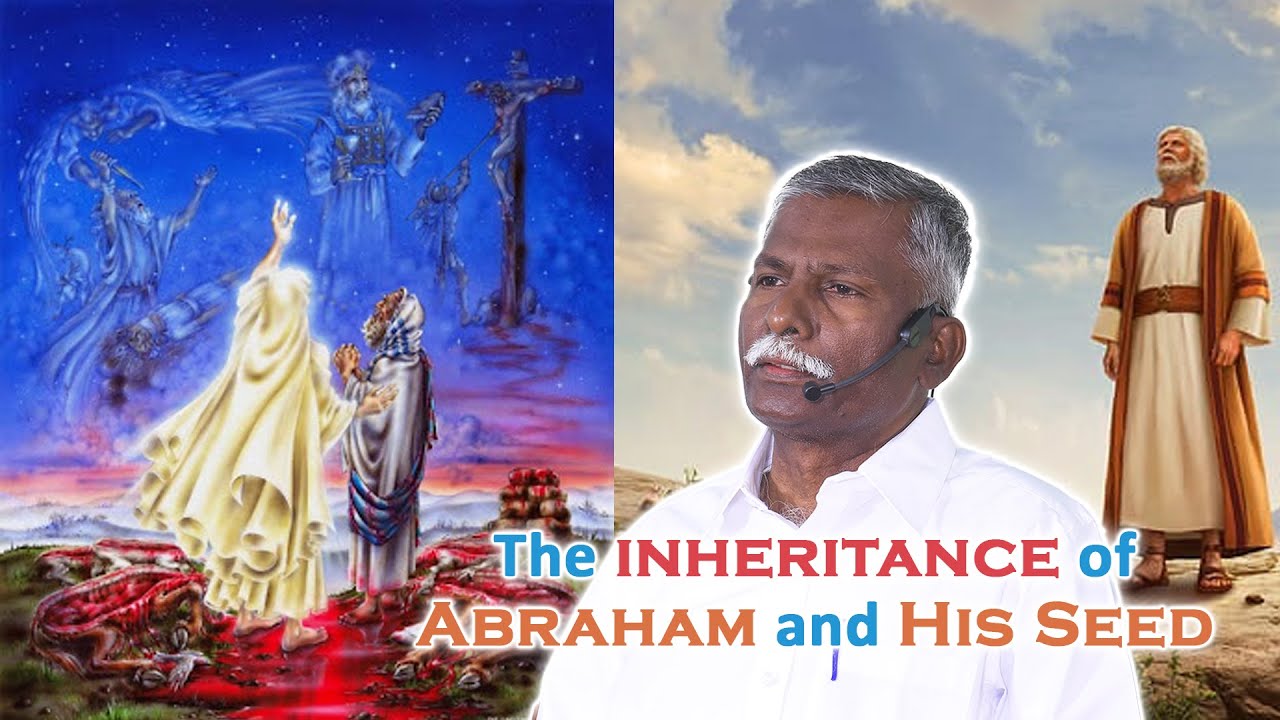 The Inheritance Of Abraham And His Seed 18-06-2023M | Pastor A.Samuel ...