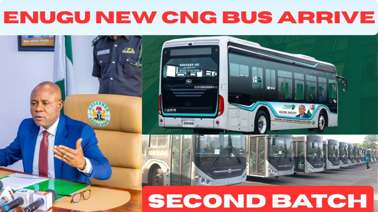 Enugu Receives Second Batch of CNG Buses | Gov Mbah’s Transport ...