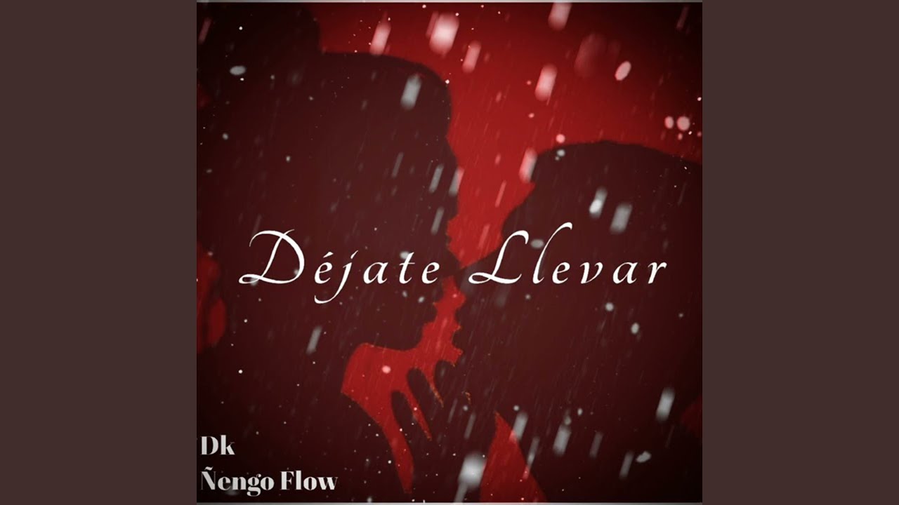 Dejate Llevar - YouTube