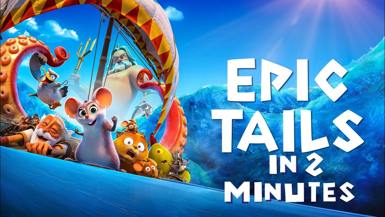Epic Tails (2023) In 2 Minutes - YouTube
