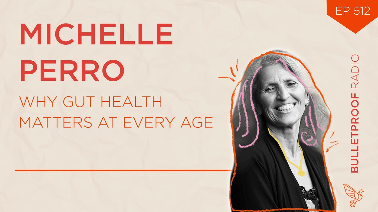 Gut Health Matters At Every Age: Pediatrician, Michelle Perro #511 ...