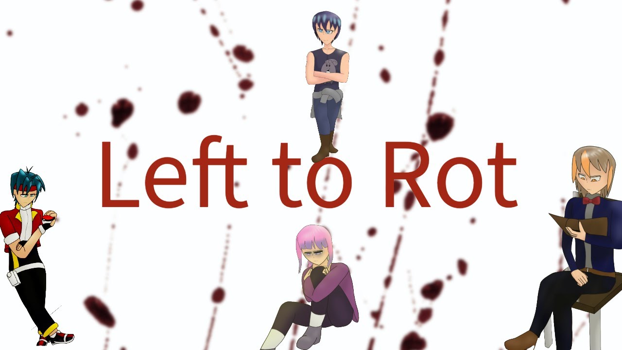 Left to Rot 1 Fanfiction Read Aloud - YouTube