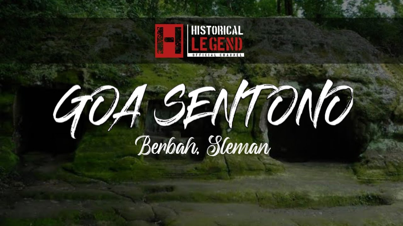 GOA SENTONO BERBAH SLEMAN (Peninggalan Sejarah Yang Hampir Terlupakan ...