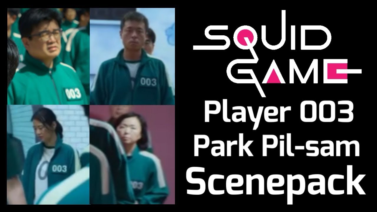 Squid Game Player 003/Park Pil-sam Scenepack - YouTube
