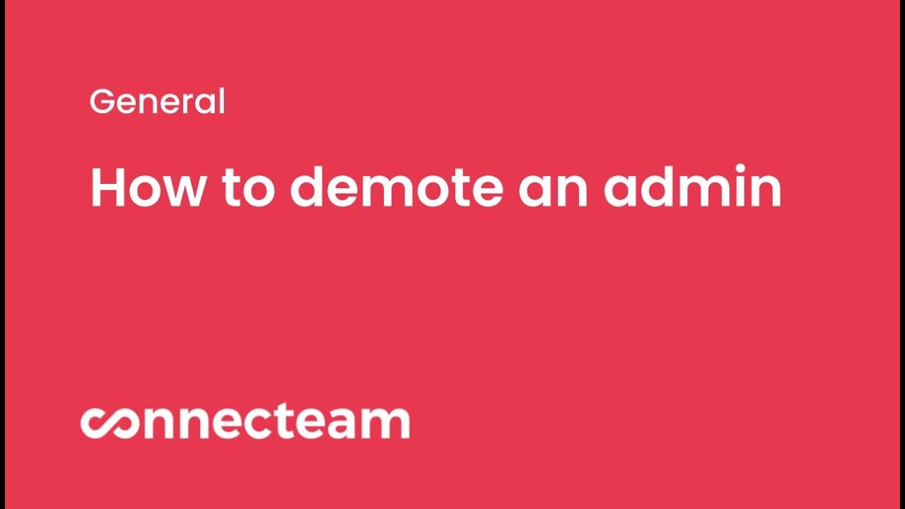 Connecteam | General | How to demote an admin - YouTube