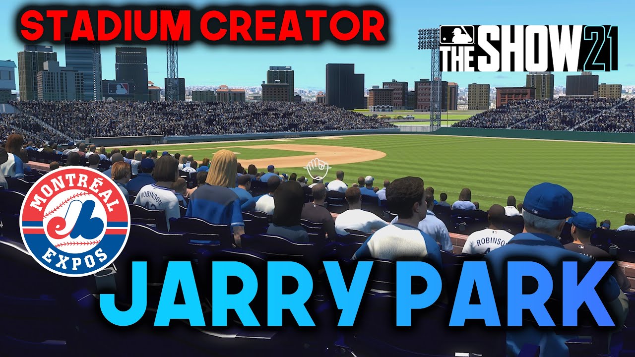 Jarry Park Montreal Expos MLB the Show 21 - Stadium Creator - YouTube