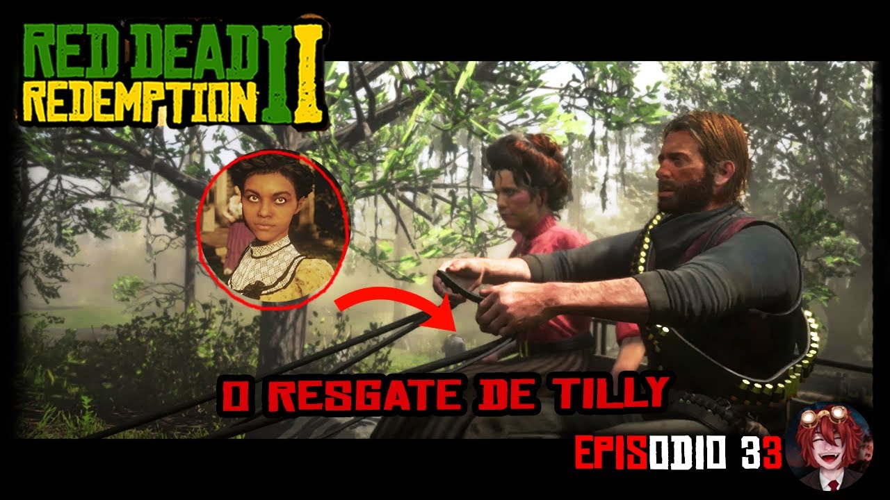 Red dead Redemption 2: Resgatando Tilly jackson Ep: 33🤠 - YouTube