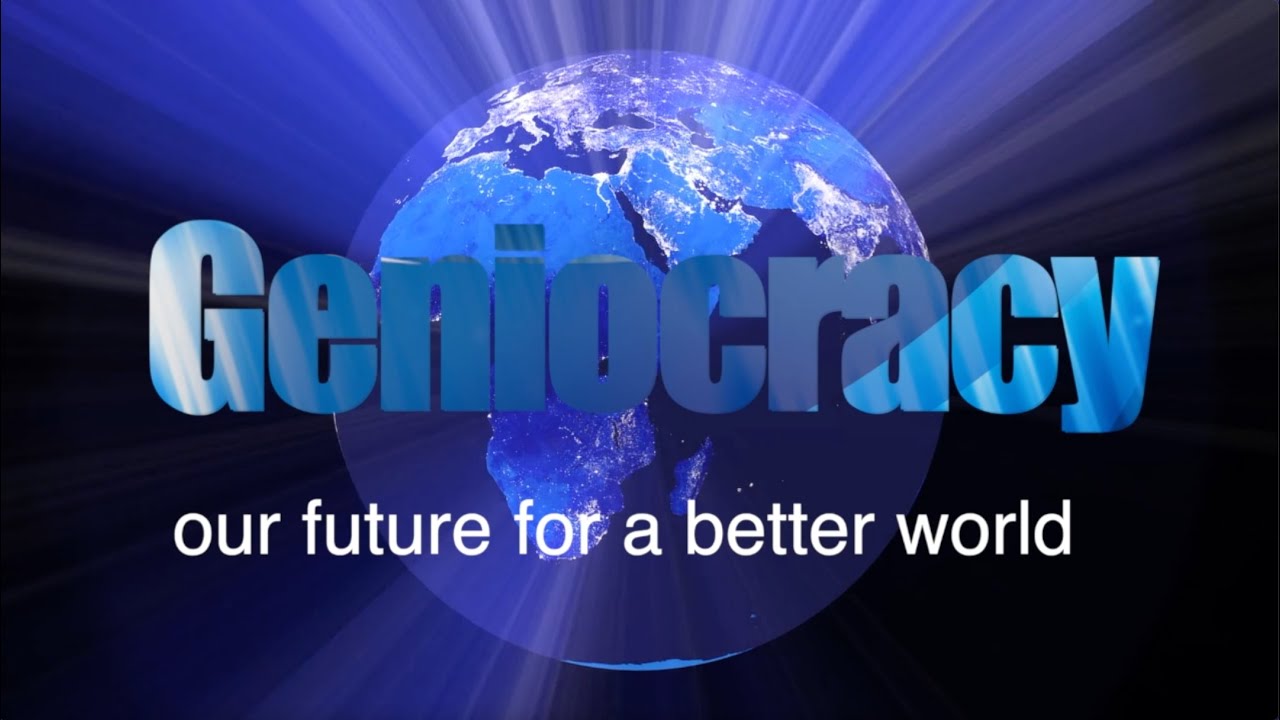 Geniocracy "the leadership by geniuses", enough with politics! - YouTube