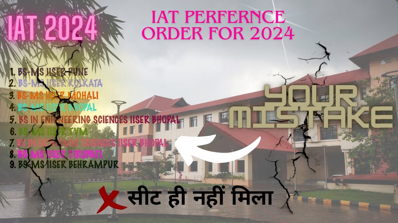 IISER Preference Order during Admission Of IISc,IIT Madras & IISER | #iisc #iiser #niser - YouTube