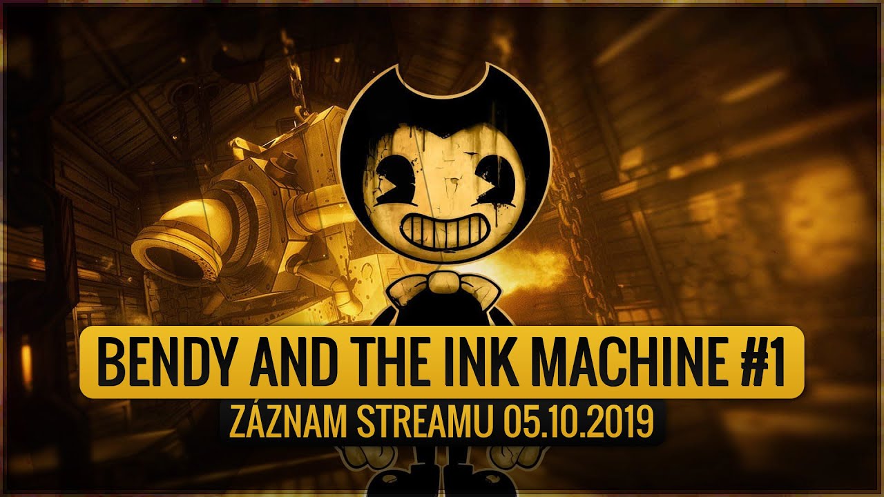 Bendy and the Ink Machine [#2] Záznam streamu 5.10.2019 - YouTube