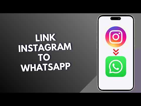 How to Link Instagram to WhatsApp