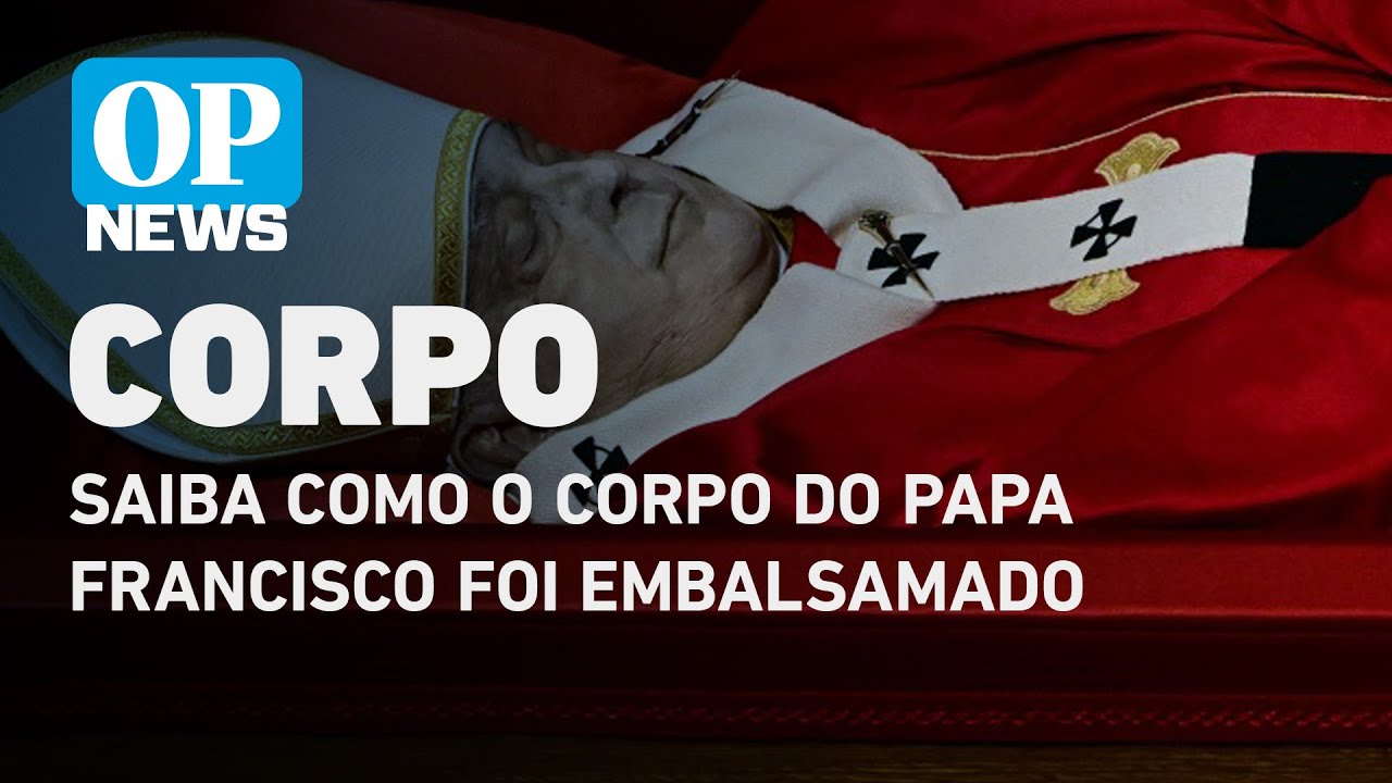 Saiba como o corpo do papa Francisco foi embalsamado | O POVO NEWS ...