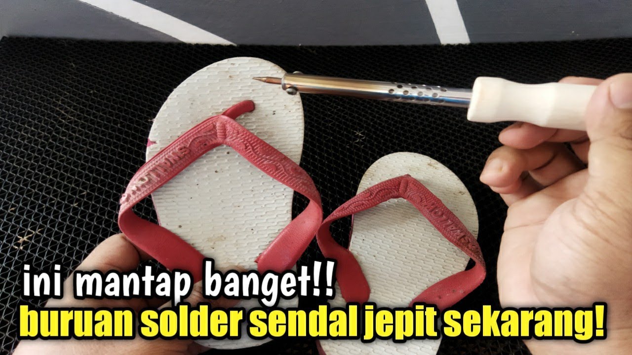 ini mantap banget! buruan solder sendal jepit sekarang#diy #ideas # ...