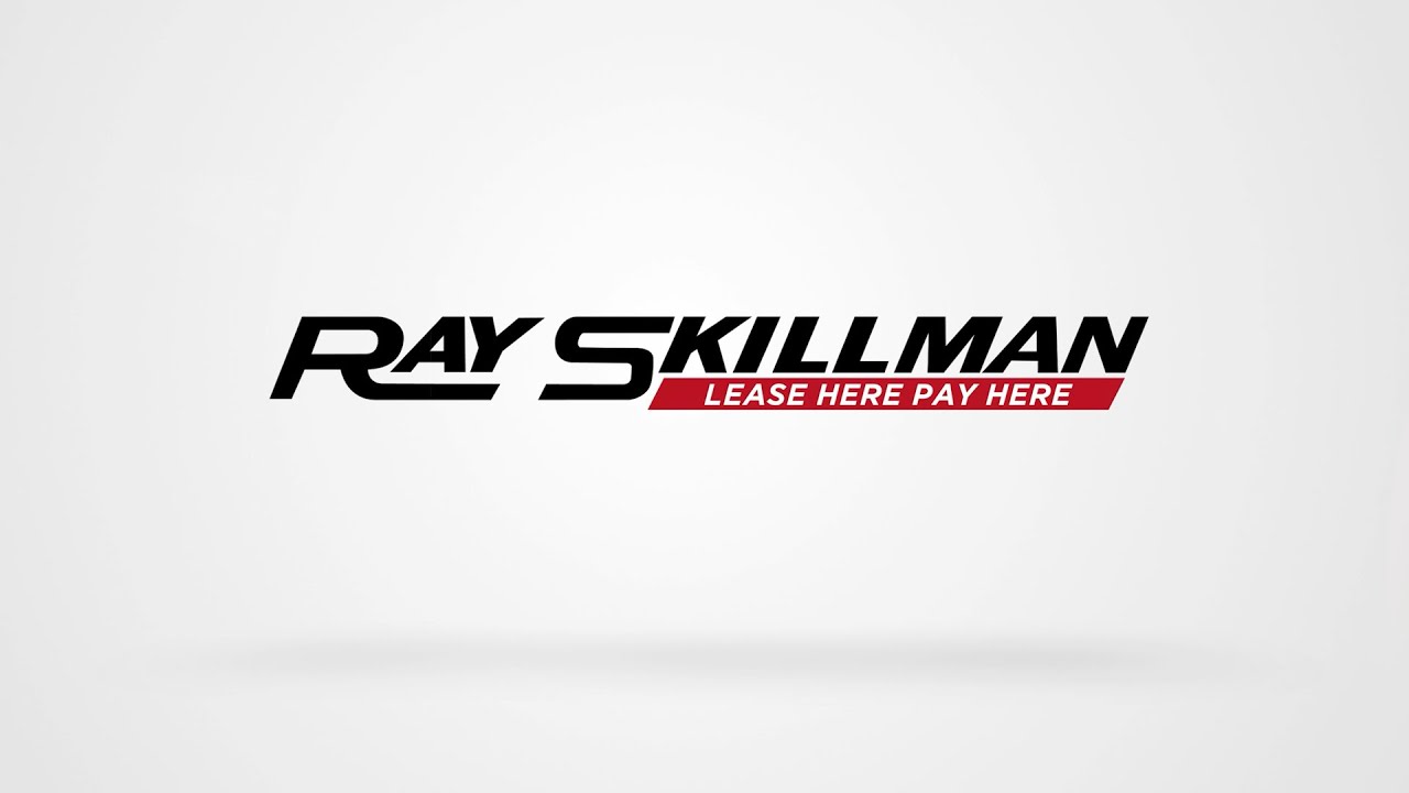 Ray Skillman Lease Here Pay Here - YouTube