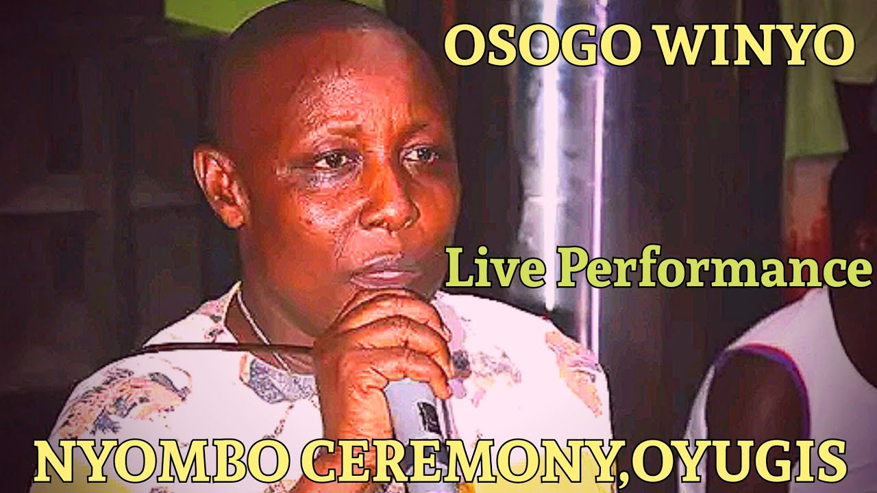 OSOGO WINYO LIVE FROM OYUGIS, NYOMBO CEREMONY - YouTube