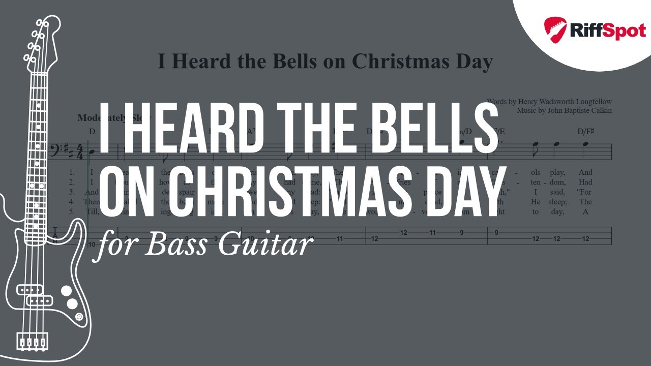 I Heard the Bells on Christmas Day Bass Guitar Tab - YouTube