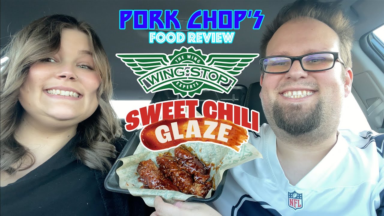 Pork Chop's Food Review: Wingstop's Sweet Chili Glaze - YouTube