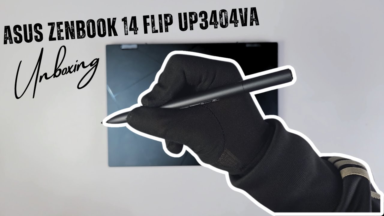 Asus Zenbook 14 Flip UP3404VA Unboxing - YouTube