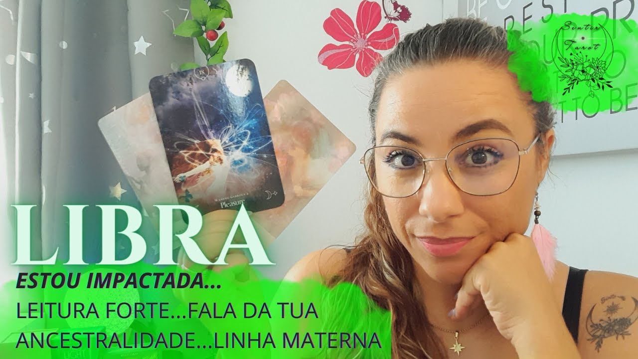 LIBRA☀️IMPACTADA com esta leitura😯MULHER tens a missão do corte ...