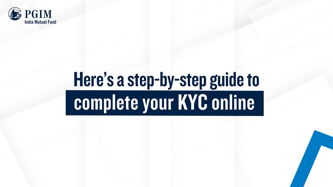 How to Perform Digital KYC in PGIM India Investor Portal | PGIM India ...