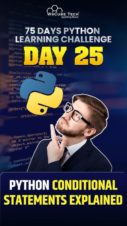 Python Conditional Statement Exaplined (25/75Days🔥) |All Videos Are ...