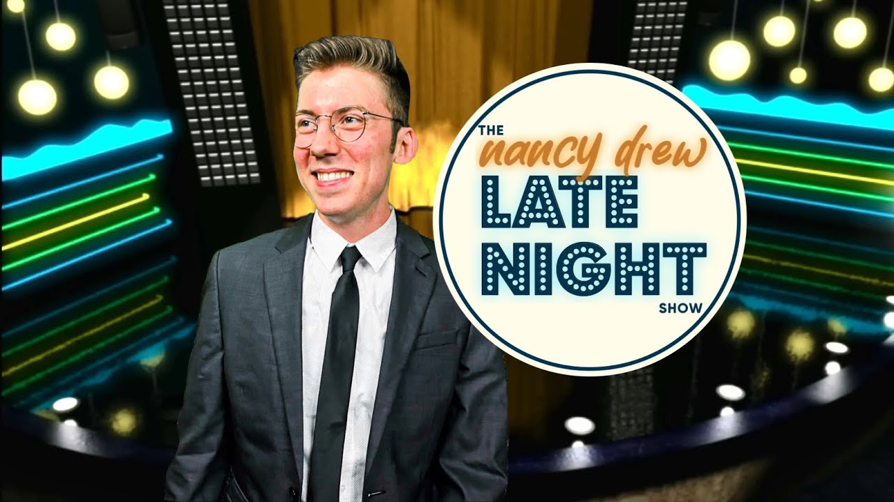 🌟 The Nancy Drew LATE NIGHT Show 🌟 - YouTube