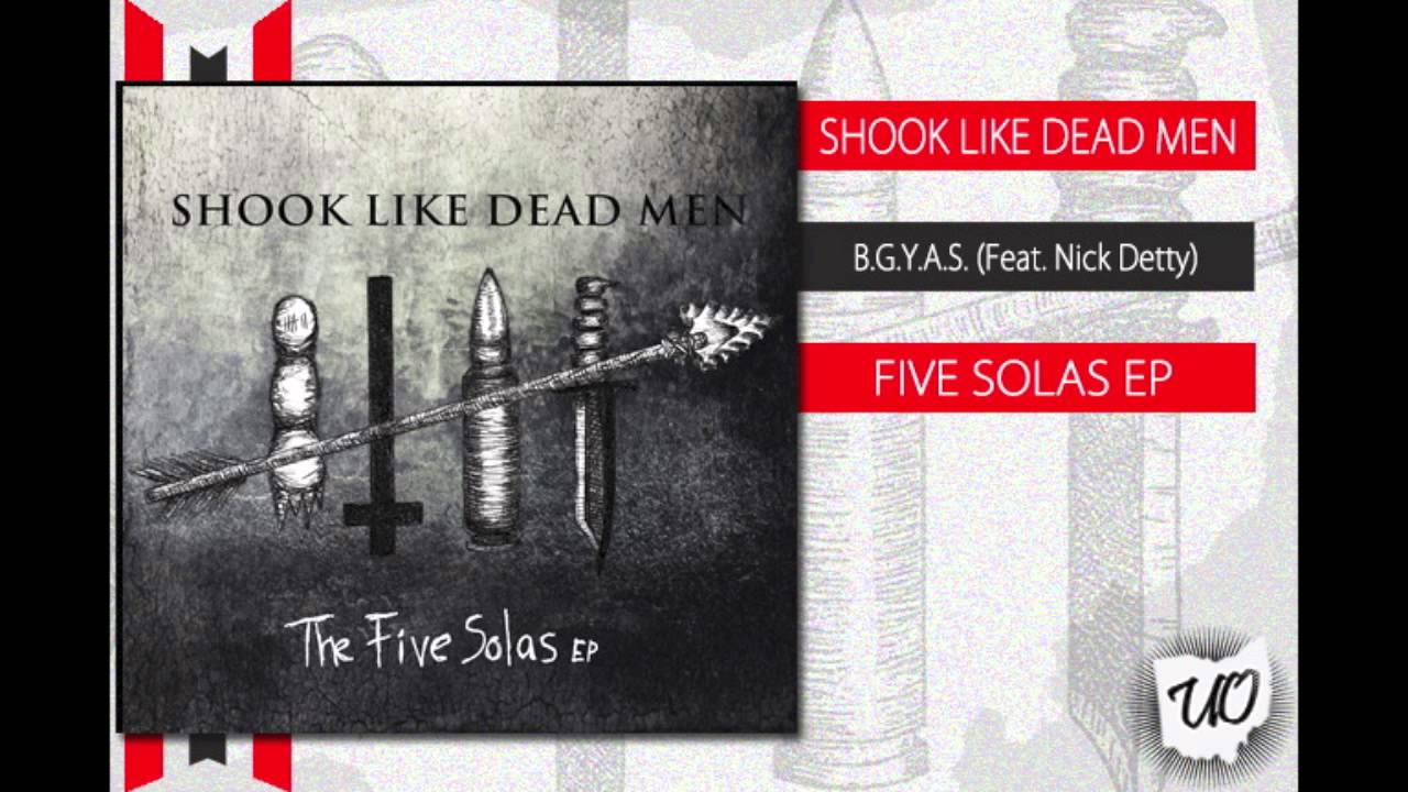 Shook Like Dead Men - B.G.Y.A.S (Feat. Nick Detty) - YouTube