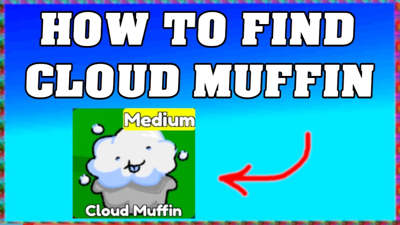How To Find CLOUD MUFFIN in FIND THE MUFFINS ROBLOX ! 🧁 [UPDATE 2025 ...