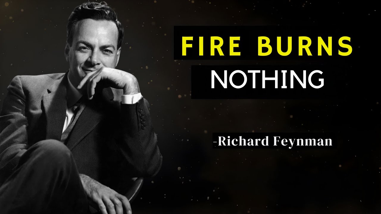 Why Does Fire BURN? Feynman Reveals Real Reason Behind This - YouTube