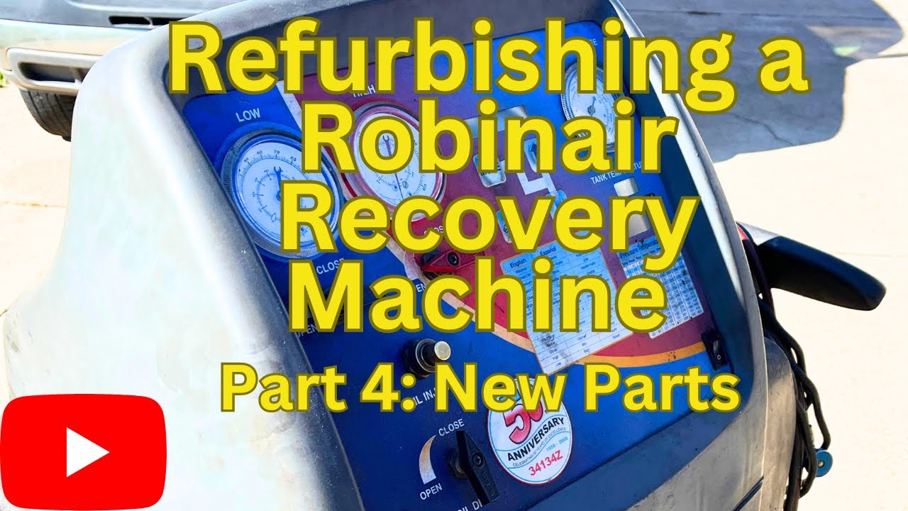 Refurbishing a Robinair Refrigerant Recovery Machine: Part 4 New Parts ...