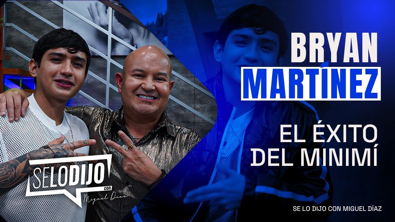 Bryan Martínez: EL MINIMÍ y su éxito en redes sociales | Se lo Dijo con ...