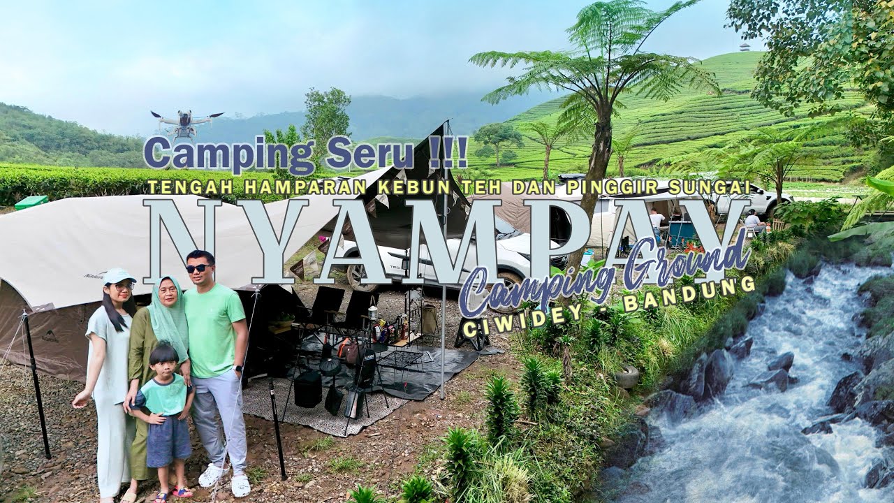 LUAR BIASA! TERNYATA SEBAGUS INI 😍 | EKSPLORASI NYAMPAY CAMPING GROUND ...