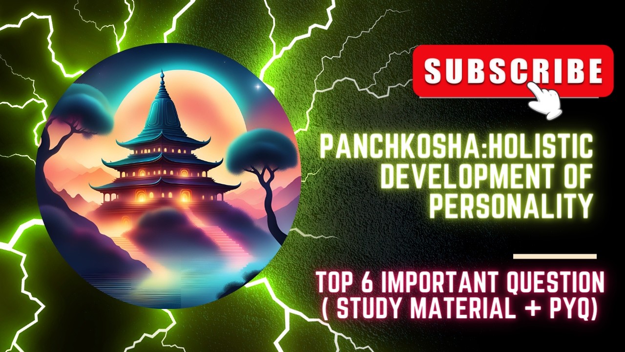 Panchkosha : Holistic development of personality VAC DU Top 6 important ...