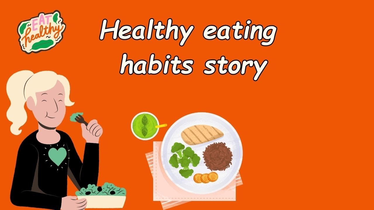 Healthy eating habits|moral story for kids|english stories|storytime ...