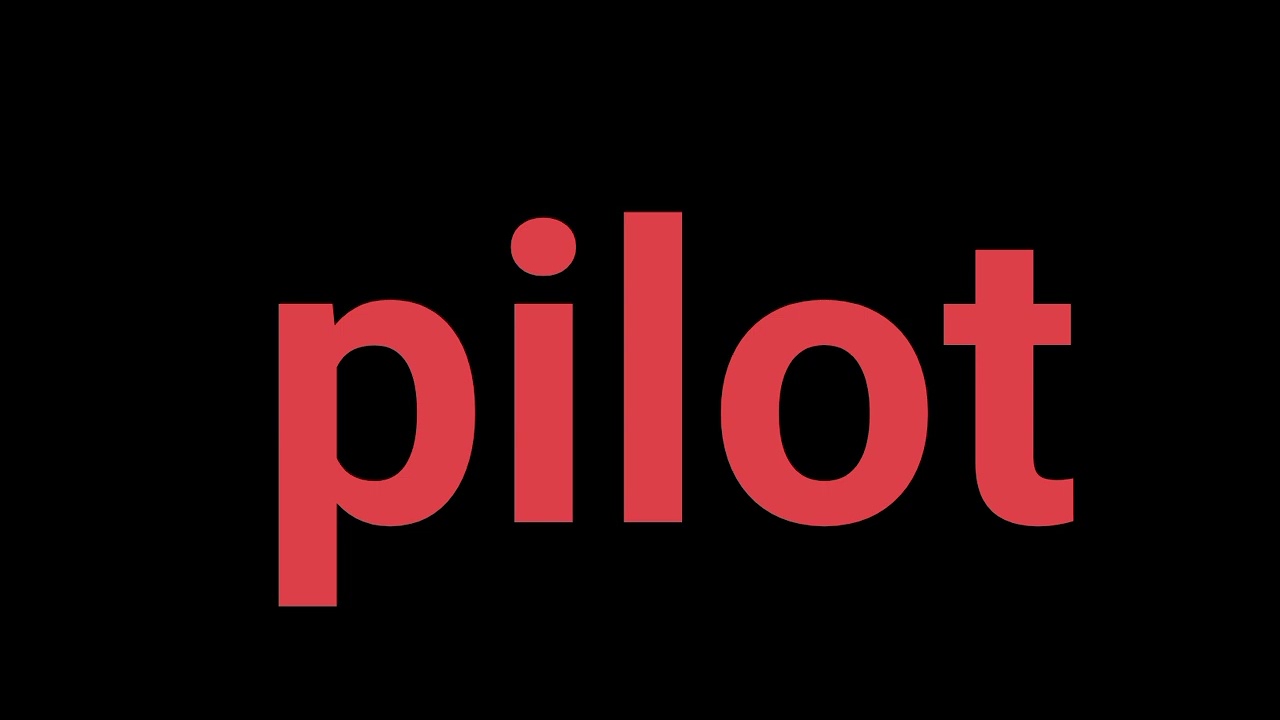 How To Pronounce pilot | Pronunciation pilot | How To Say pilot - YouTube