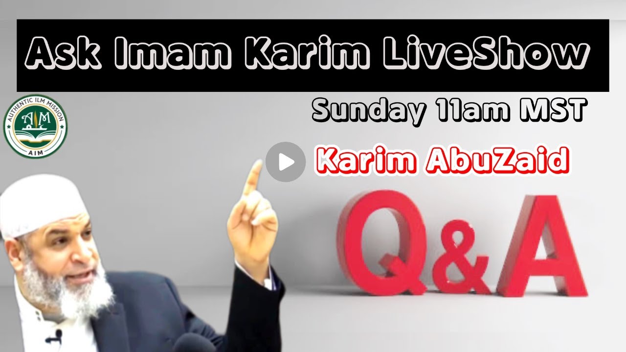 🔴 Ask Imam Karim LiveShow || Q&A - YouTube