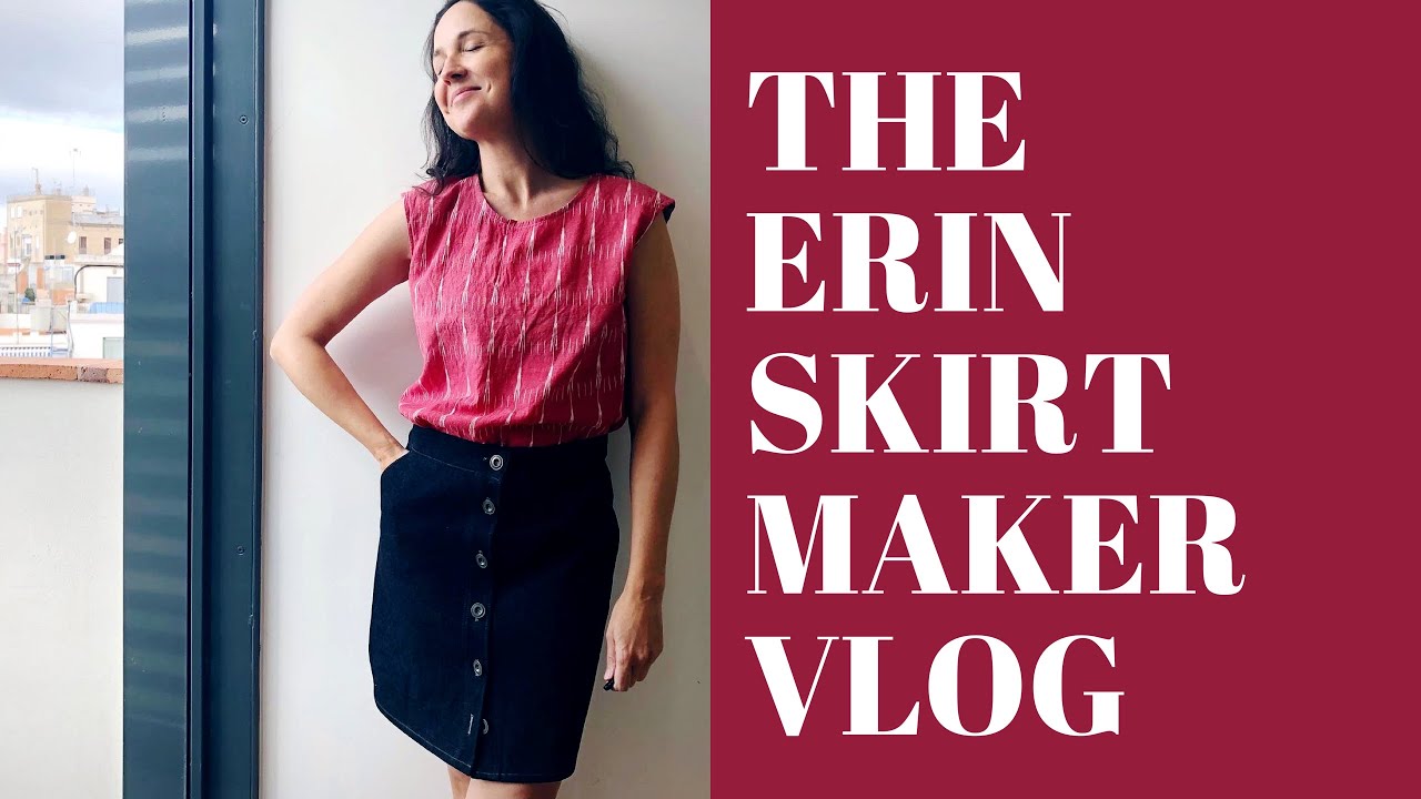The Erin Skirt Maker Vlog - My very first buttonholes! - YouTube