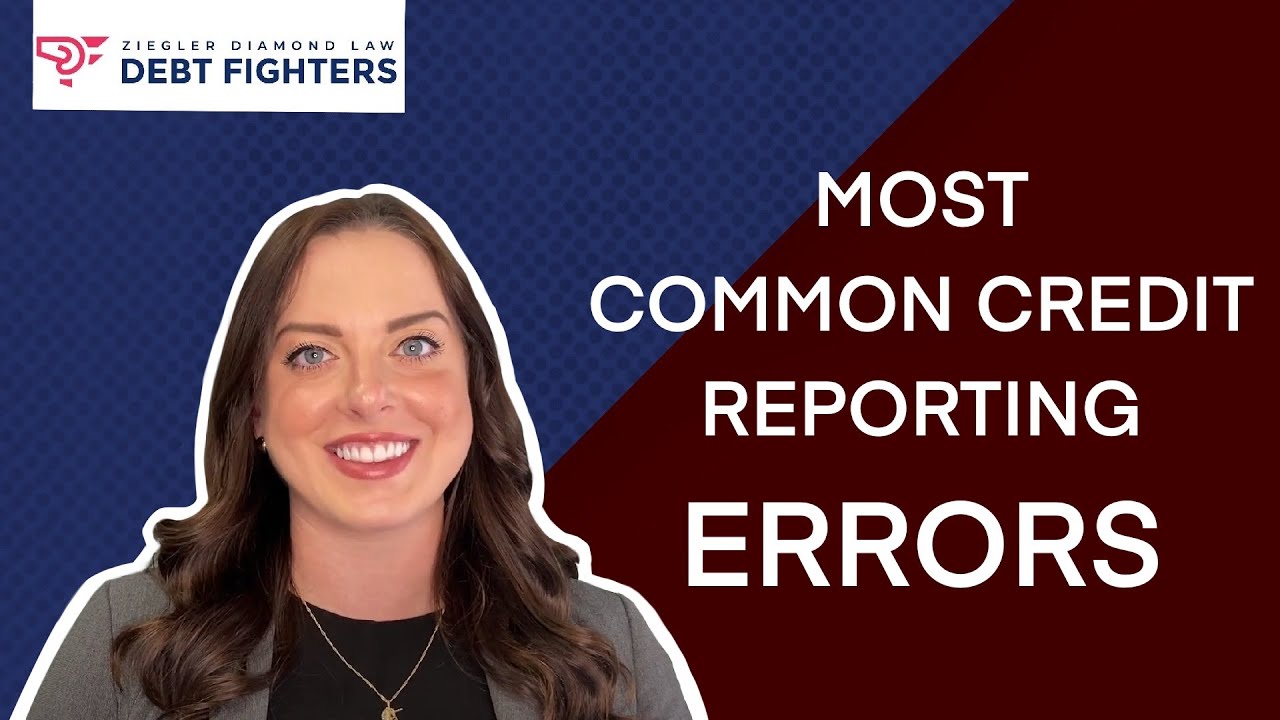 What are the Most Common Credit Reporting Errors? - YouTube