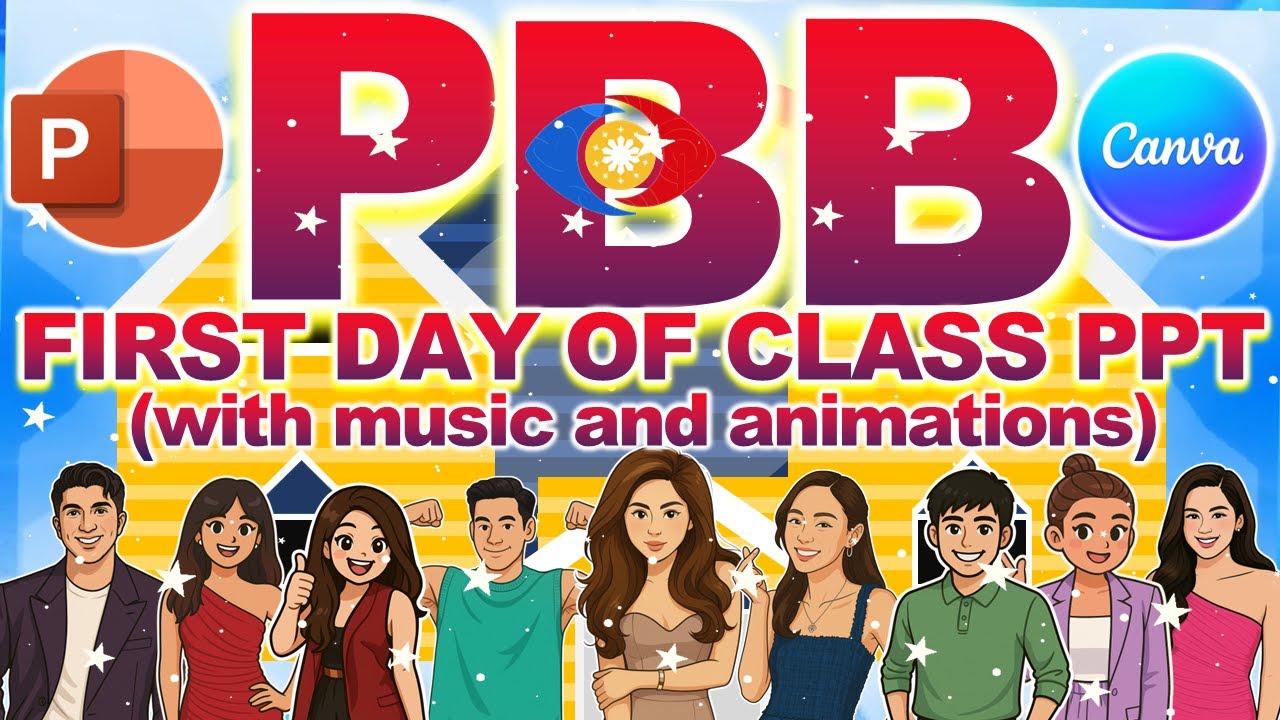PINOY BIG BROTHER (PBB) FIRST DAY OF CLASS MICROSOFT POWERPOINT - YouTube