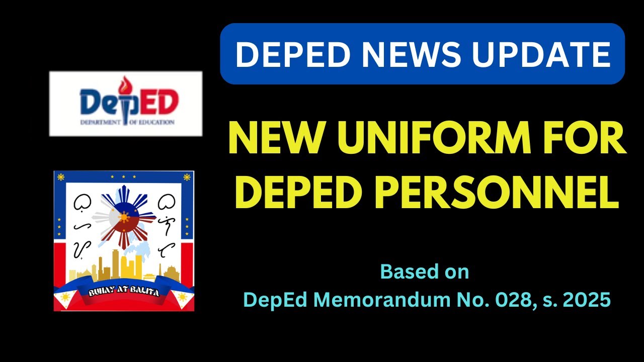 DEPED NEWS UPDATE || New Uniform for DepEd Personnel based on Deped ...