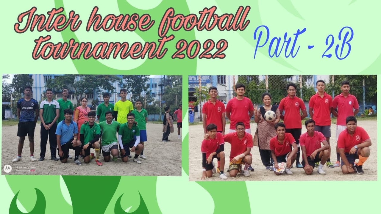 Inter house football tournament 2022 | HVM | Part - 2B - YouTube