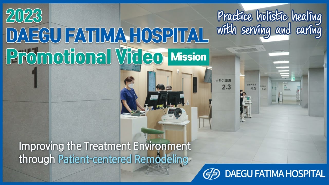 DAEGU FATIMA HOSPITAL Promotional Video (Mission Ver.) - YouTube