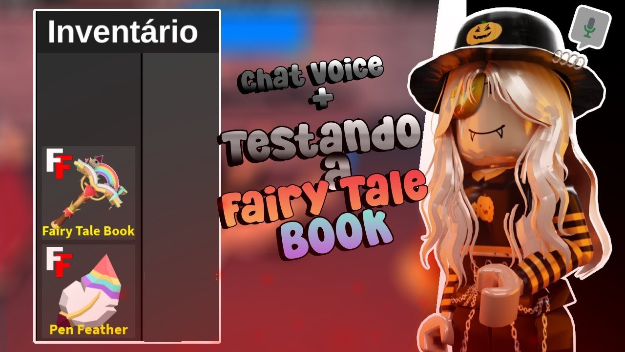 Testando a Fairy Tale Book + Chat Voice!! (Deu mto hit?) | Flee The ...