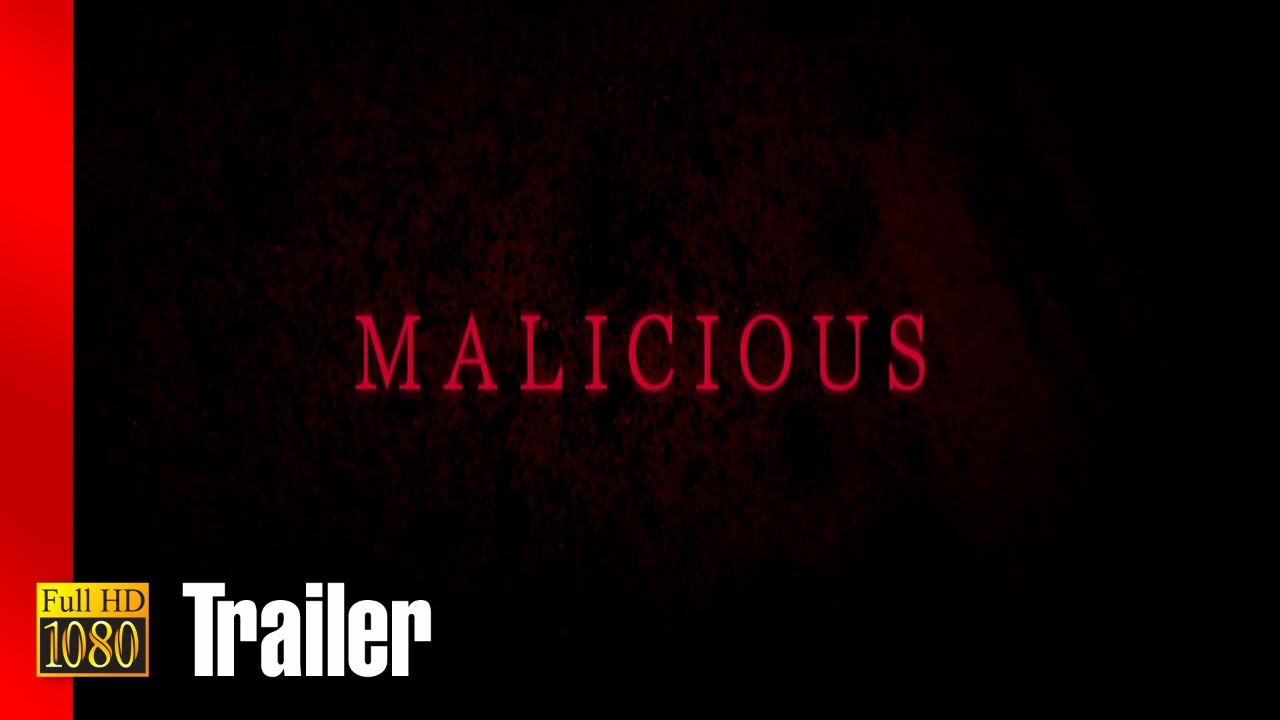 Malicious | Movie Trailer #1 (2018) 1080p - YouTube