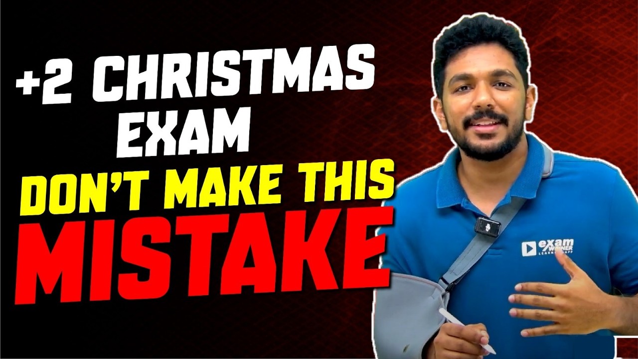 Plus Two Christmas Exam | ഫുൾ മാർക്ക് നേടാനുള്ള Last Chance | Exam ...