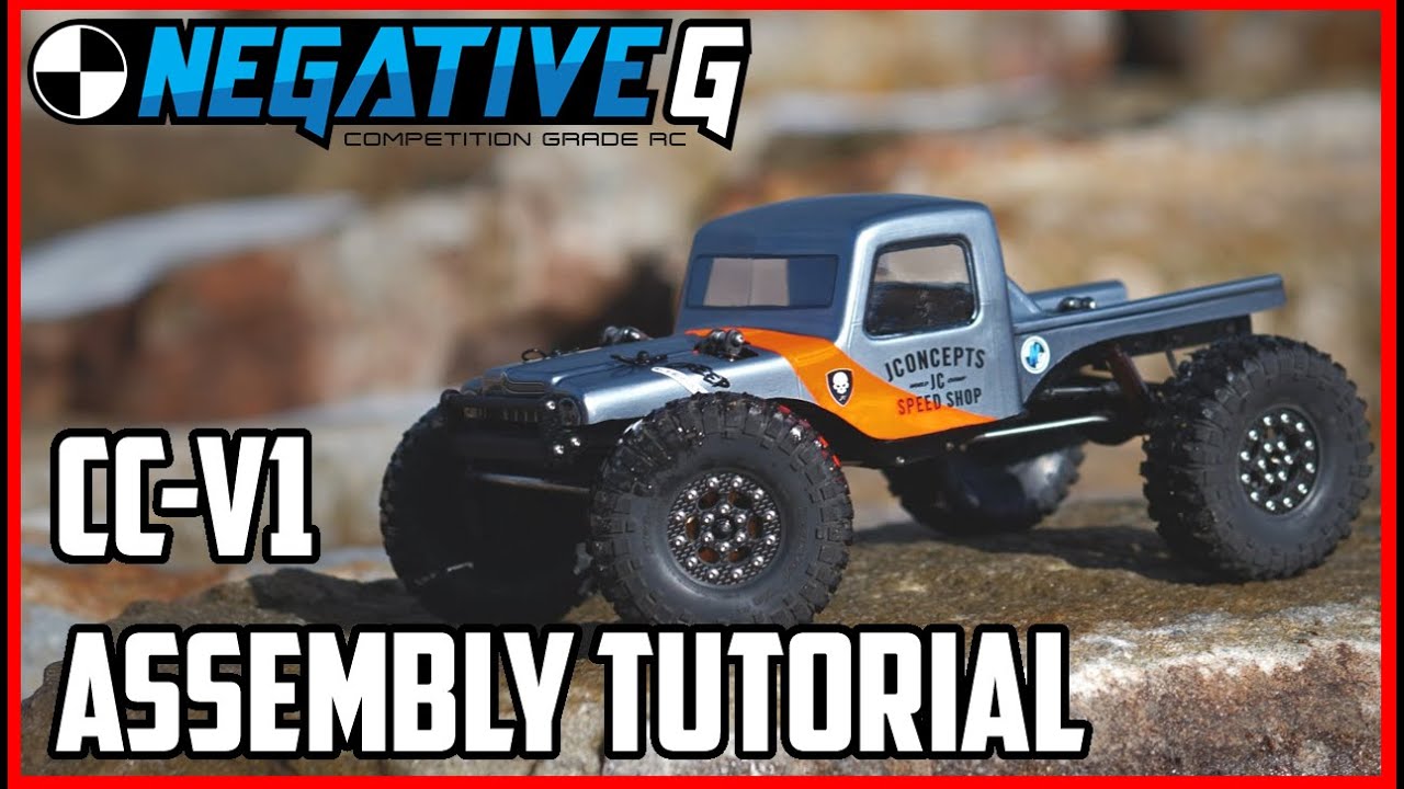 Negative G RC ~ CC V1 Assembly Tutorial - YouTube