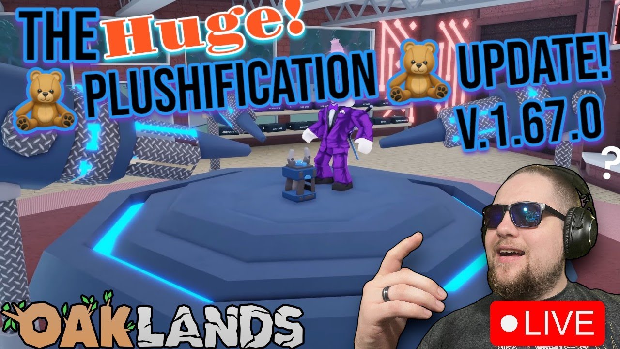 The 🧸 PLUSHIFICATION 🧸 Update! live (horizontal) (OAKLANDS) - YouTube