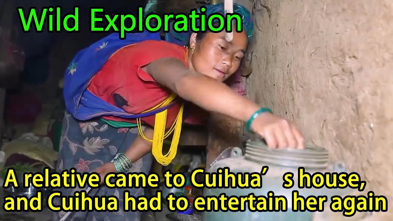 A relative came to Cuihua’s house, and Cuihua had to entertain her ...