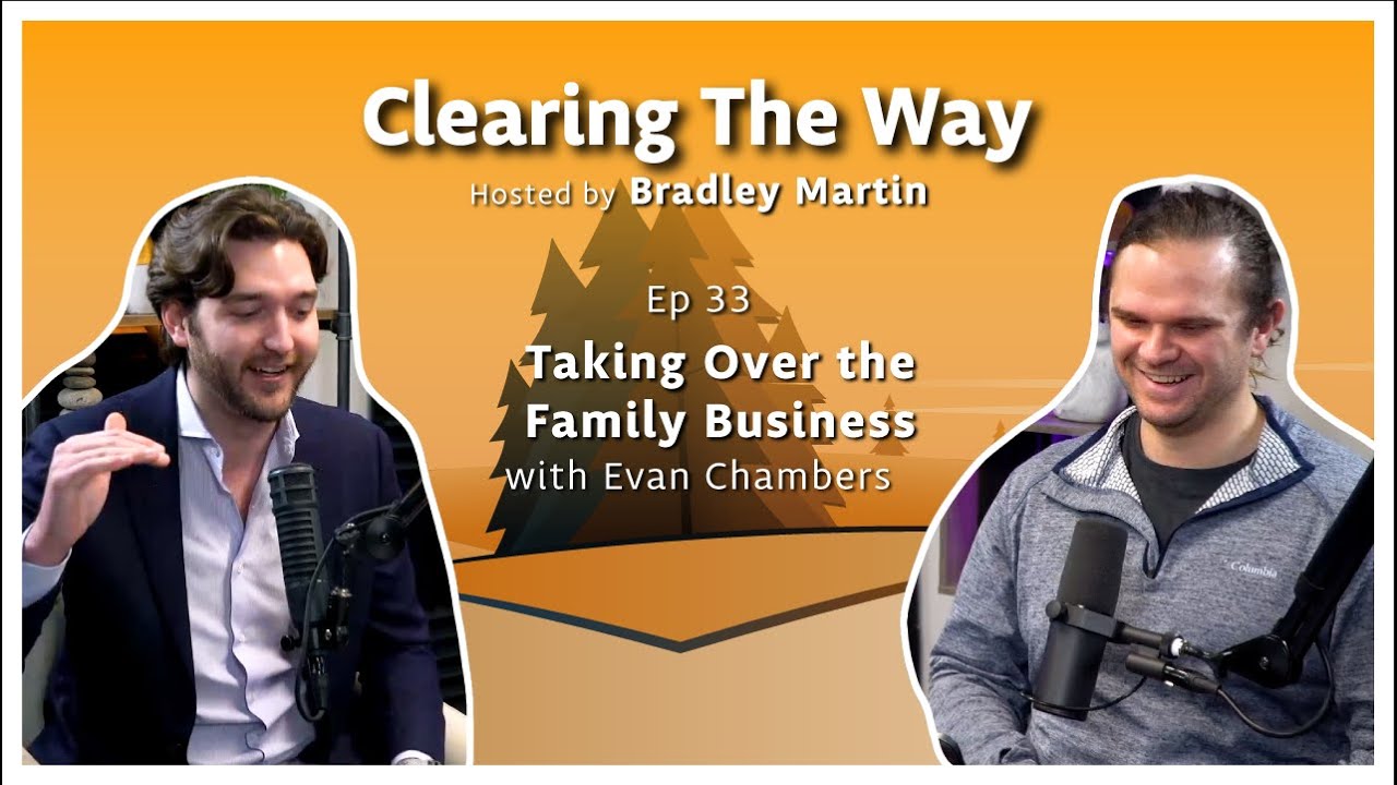Ep 33 | Taking Over the Family Business with Evan Chambers - YouTube
