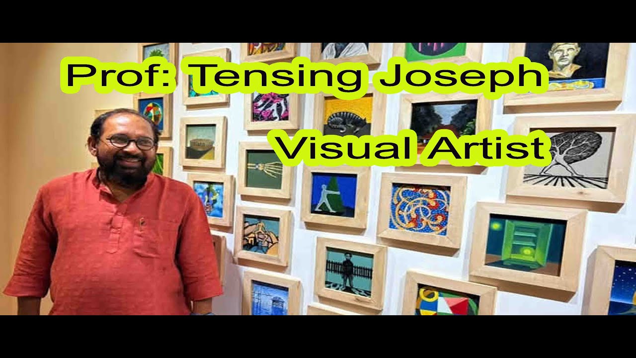 Prof: Tensing Joseph - Visual Artist - YouTube